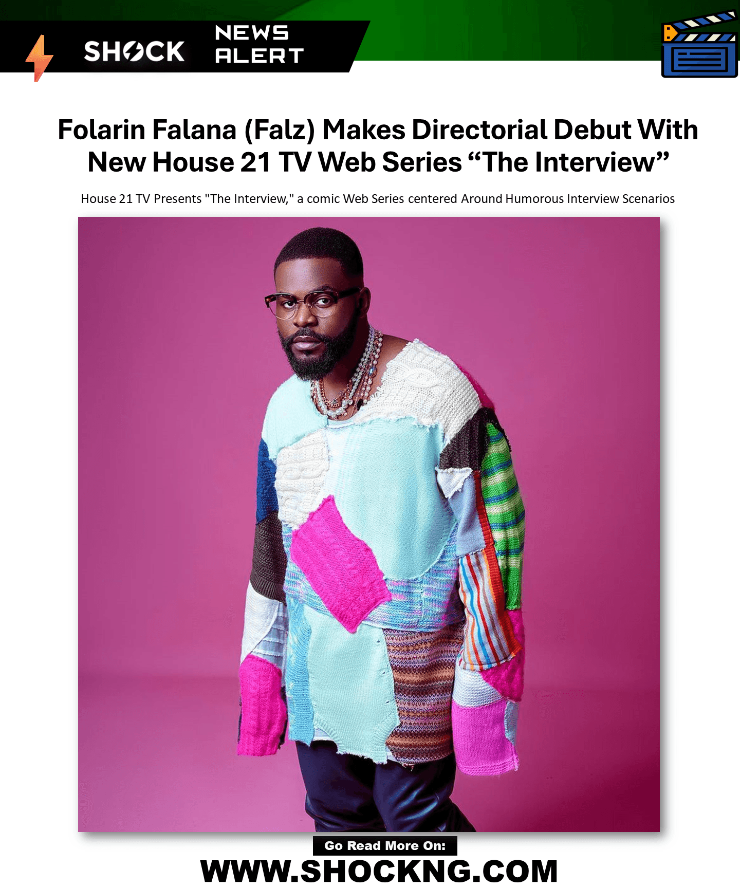 Folarin 'Falz' Falana Directs New Web Series "The Interview" - ShockNG