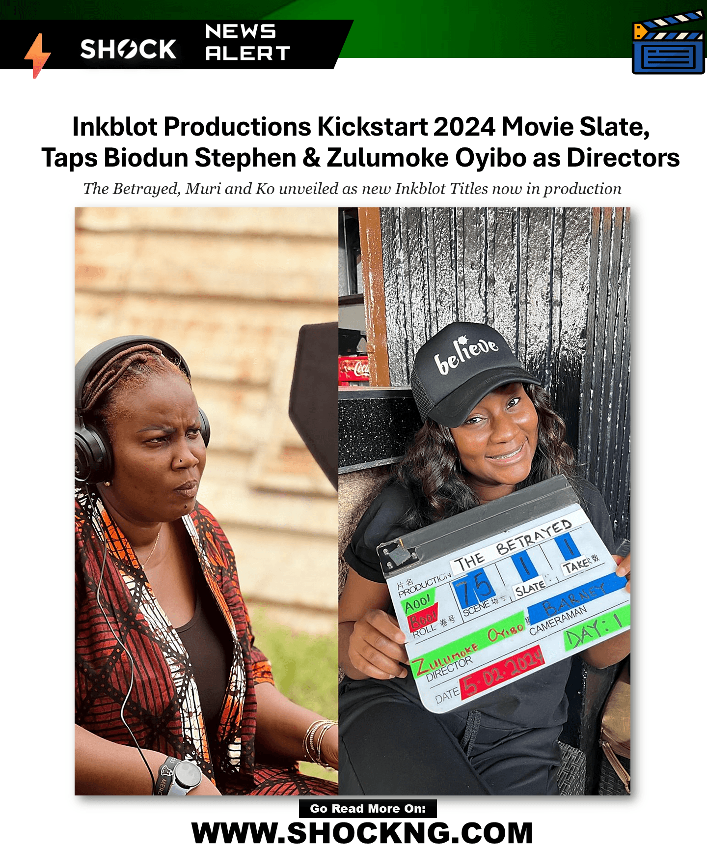 Inkblot Productions Kickstart 2024 Movie Slate,Taps Biodun Stephen & Zulumoke Oyibo as Directors ...