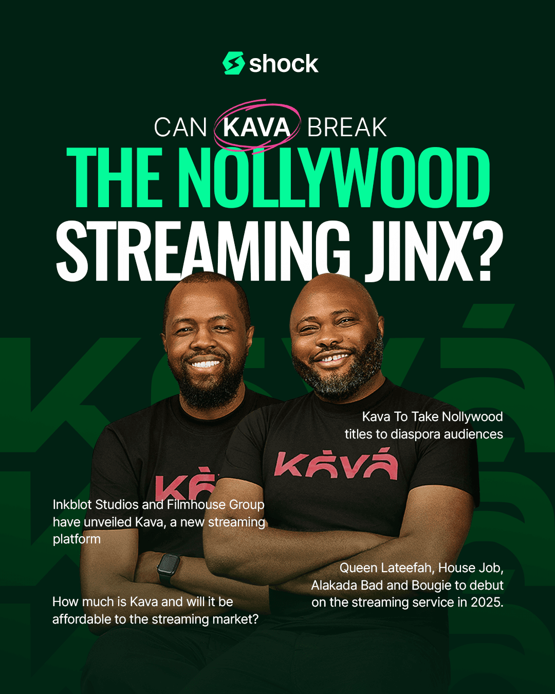 KAVA: Global Nollywood Streaming Platform Set To Launch August 2025 - ShockNG